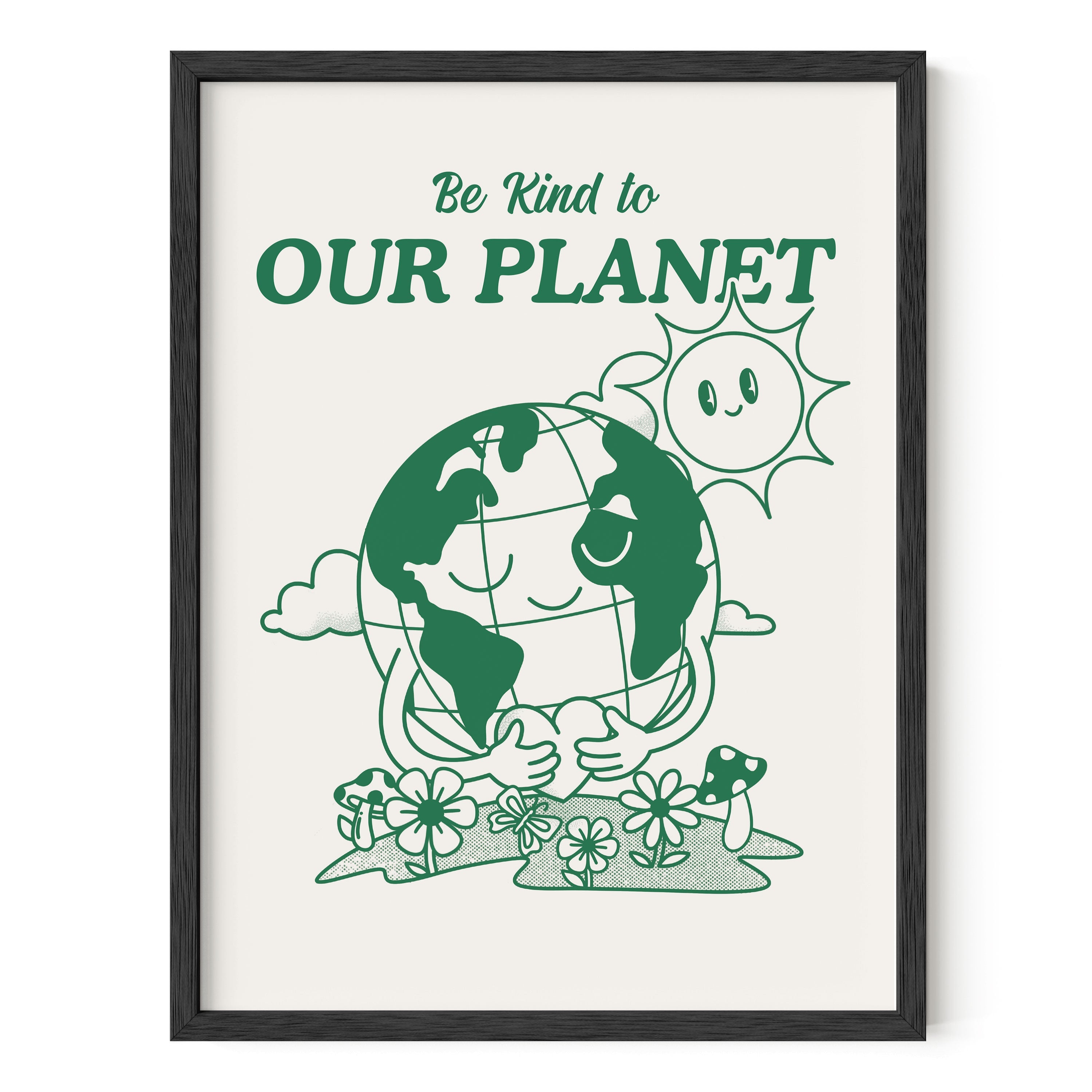Be Kind to Our Planet