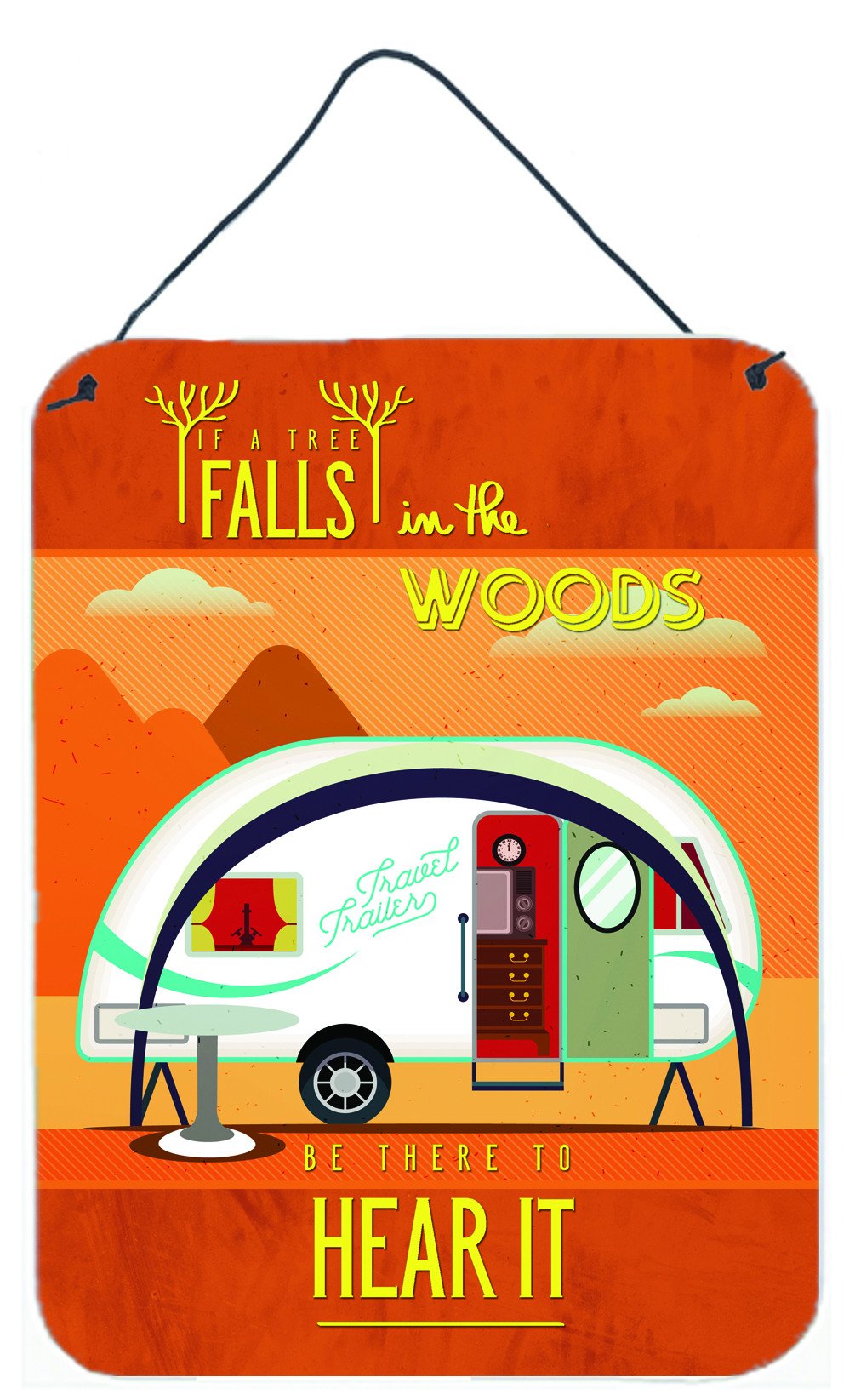 Be in the Woods New Camper Wall or Door Hanging Prints BB5484DS1216