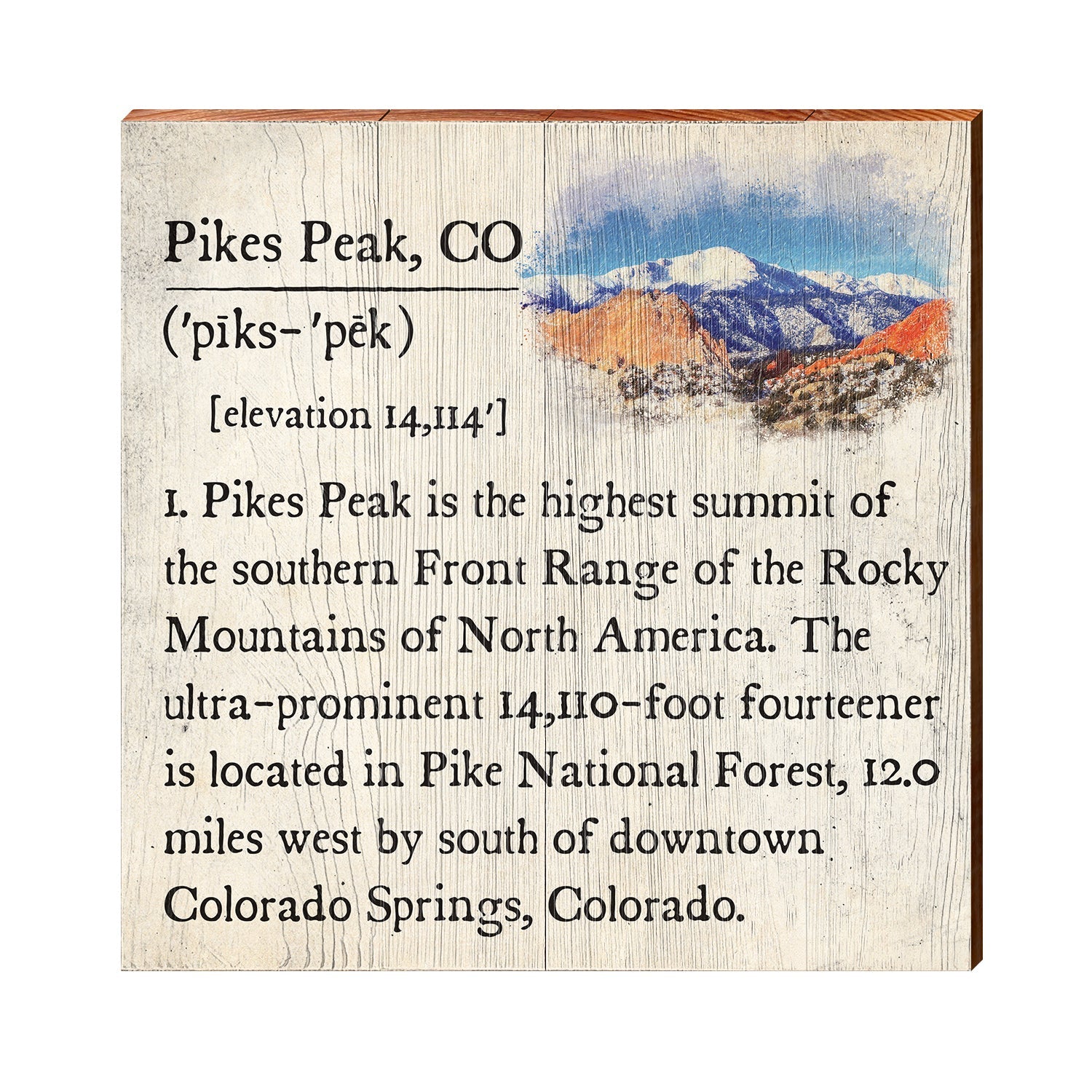 Pikes Peak, Colorado Definition Wooden Sign | Wall Art Print on Real W