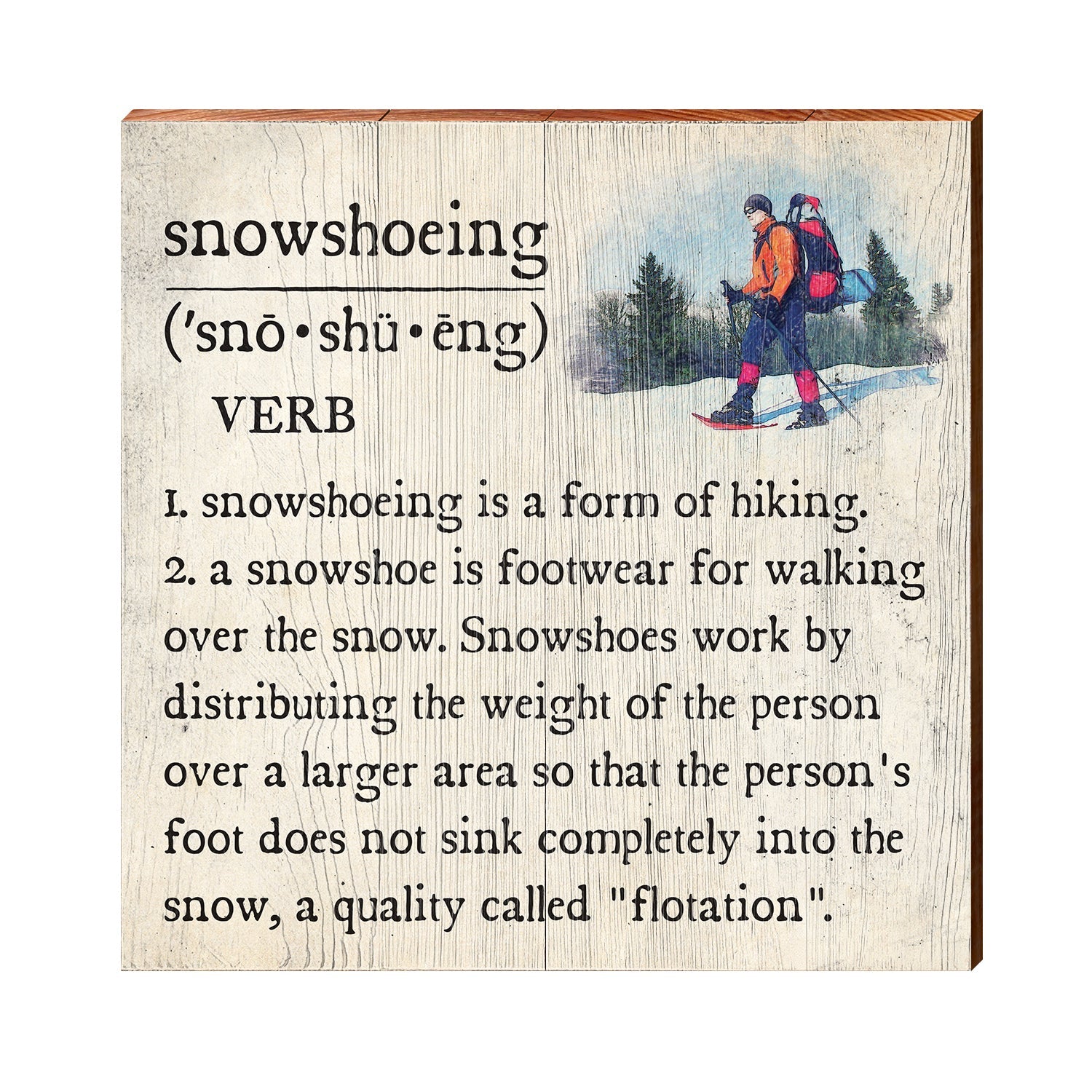 Snowshoeing Definition Wooden Sign | Wall Art Print on Real Wood | Lod