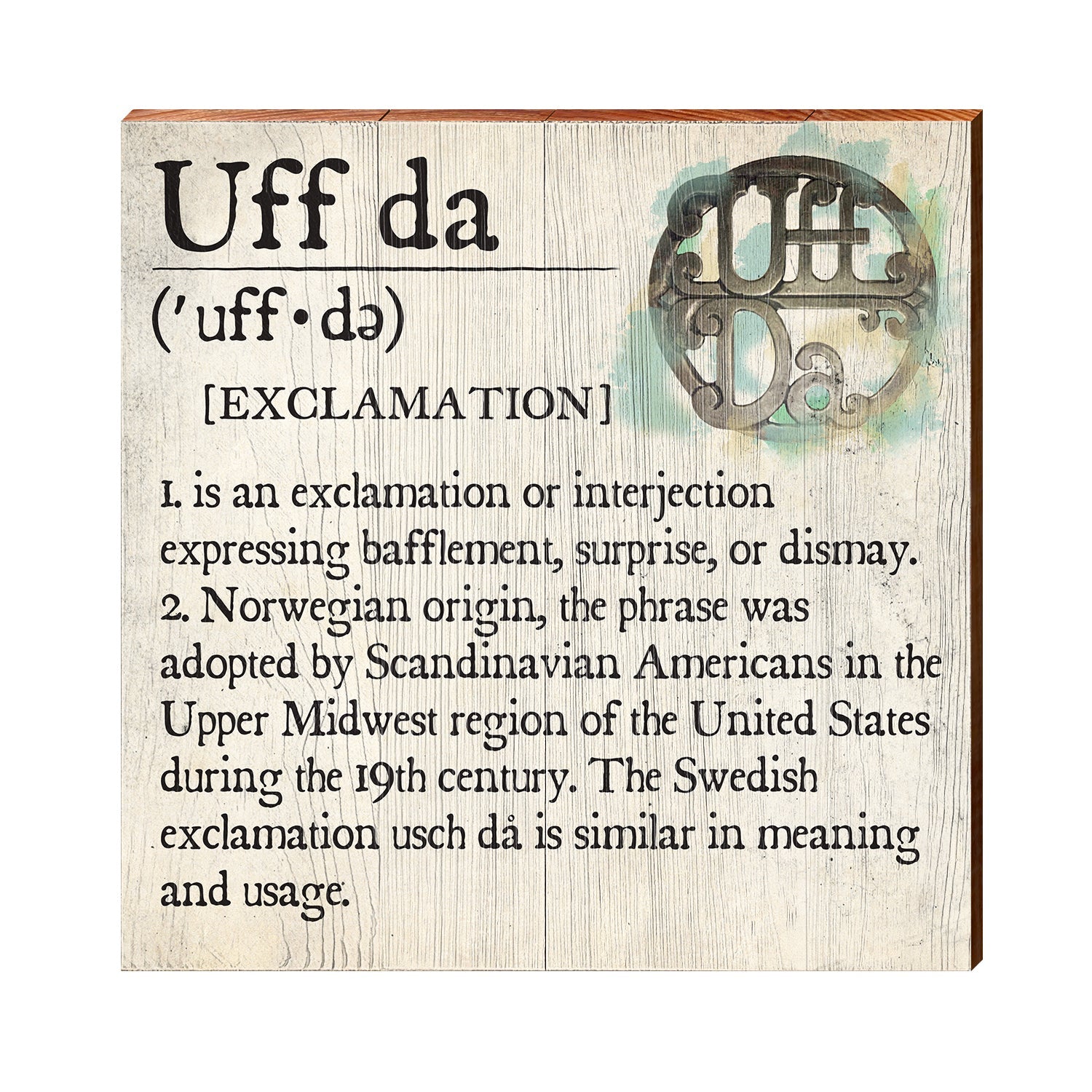 Uff da Definition Wooden Sign | Wall Art Print on Real Wood | Minnesot