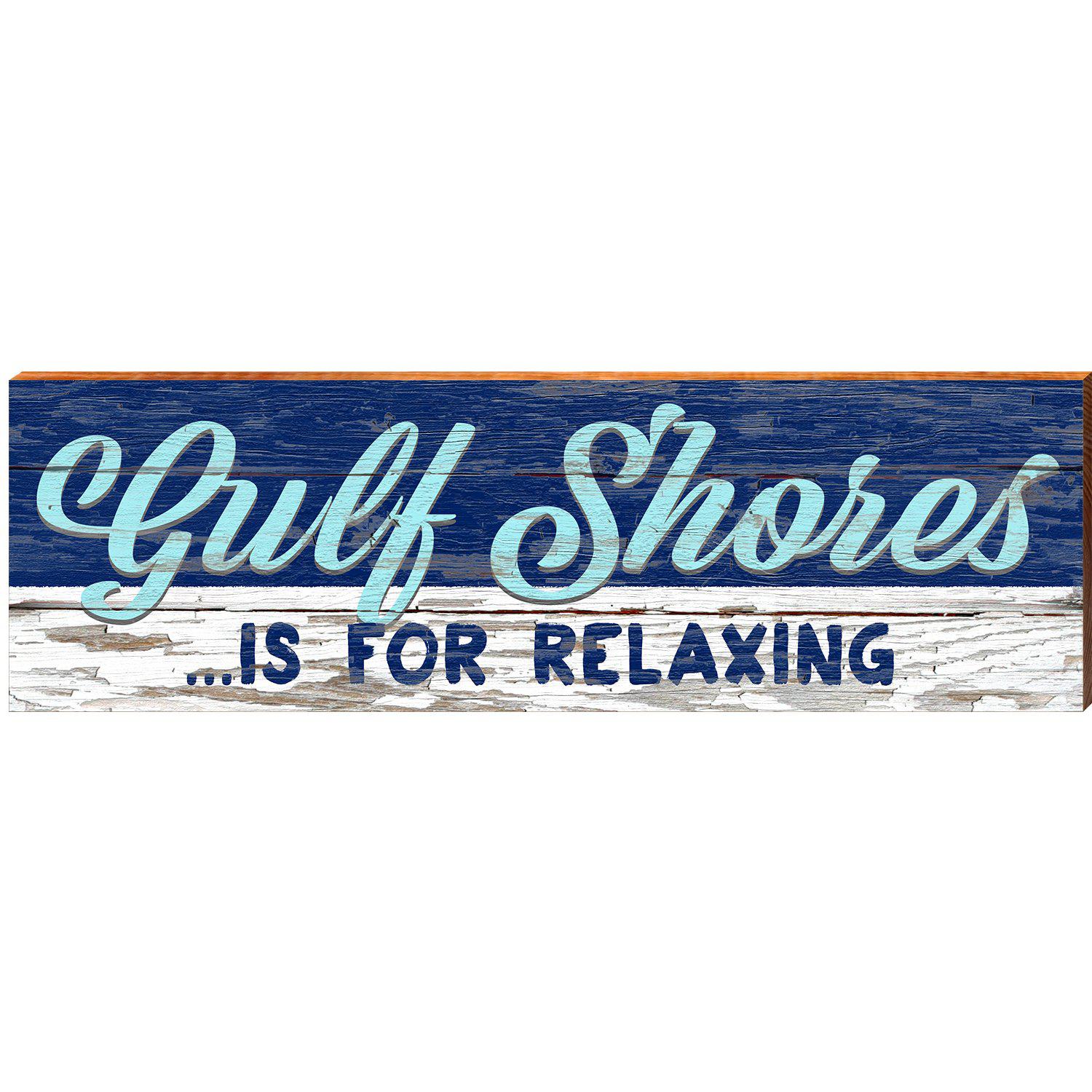 Gulf Shores is for Relaxing Navy Sign | Wall Art Print on Real Wood