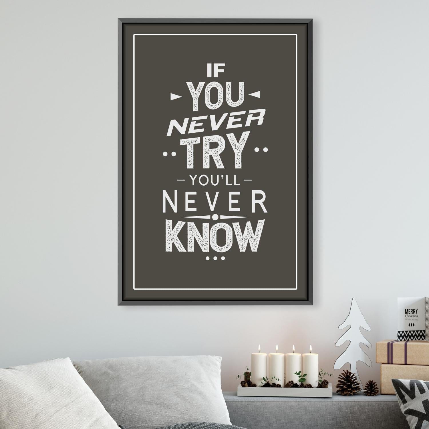 Never Try Never Know Canvas